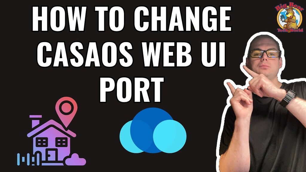 How to change CasaOS web ui port - CasaOS - IceWhale Community Forum